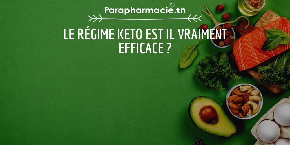 Le régime keto est il vraiment efficace ? | Parapharmacie.tn